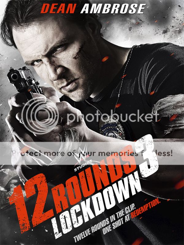 New Poster For 12 Rounds 3: Lockdown Starring Dean Ambrose | 411MANIA